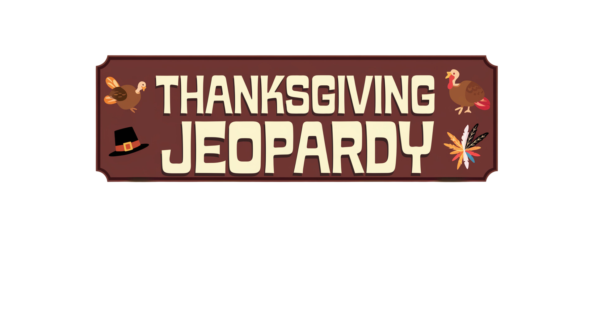 Thanksgiving Jeopardy 3 - Custom Trivia Quiz Maker